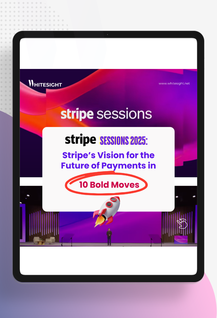 Stripe Sessions 2025: Future of Payments (10 Moves) - WhiteSight